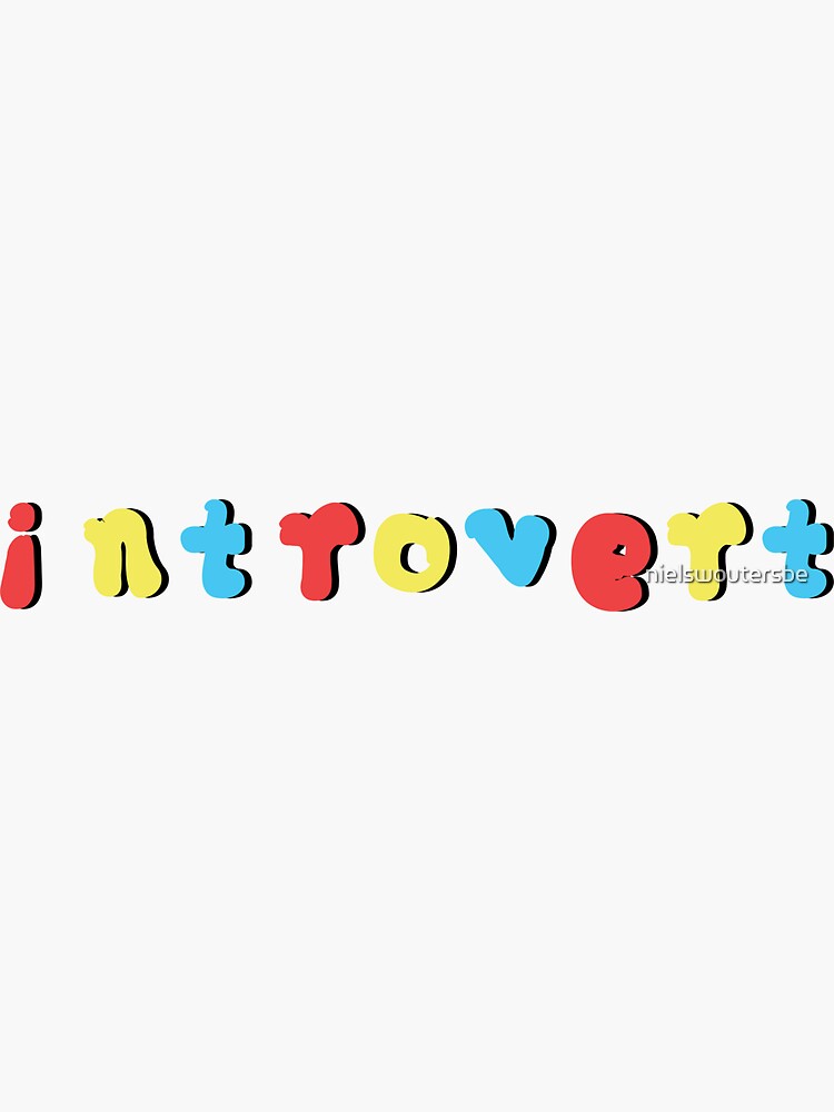 "Introvert | Coloured typography " Sticker for Sale by nielswoutersbe ...