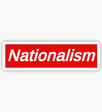 Nationalism Stickers | Redbubble