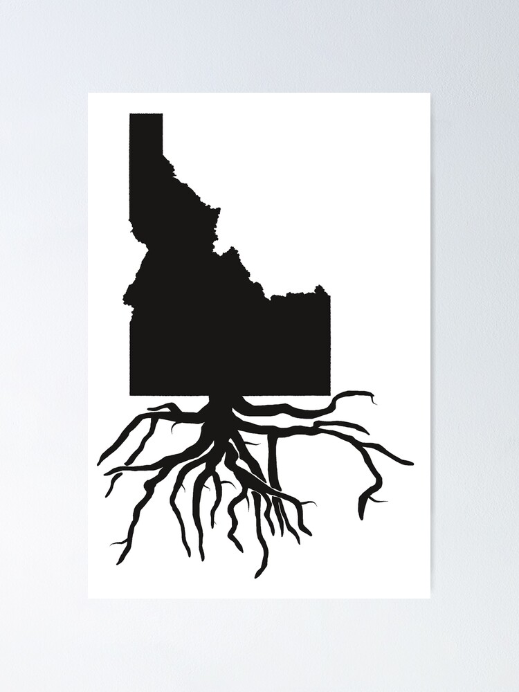 "Idaho Roots" Poster for Sale by ScapegoatPrints | Redbubble