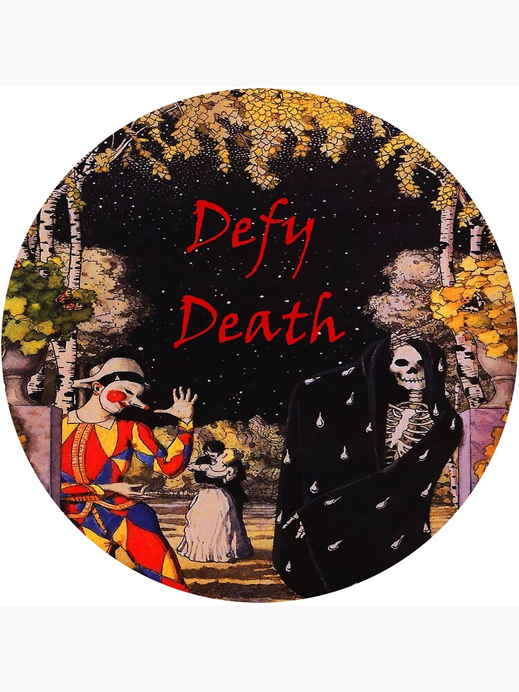 "Defy Death" Poster by WindsofJupiter | Redbubble