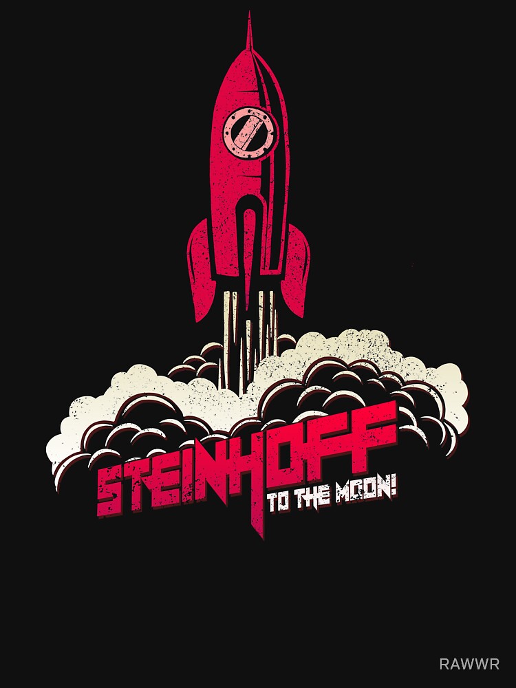 "Steinhoff to the Moon" T-shirt for Sale by RAWWR | Redbubble ...