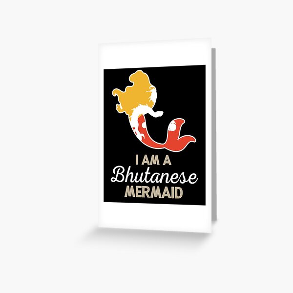 "Bhutan Flag Bhutanese Mermaid" Greeting Card for Sale by countryflags ...