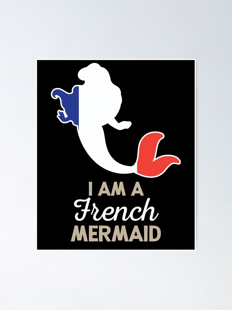 "France Flag French Mermaid" Poster for Sale by countryflags | Redbubble