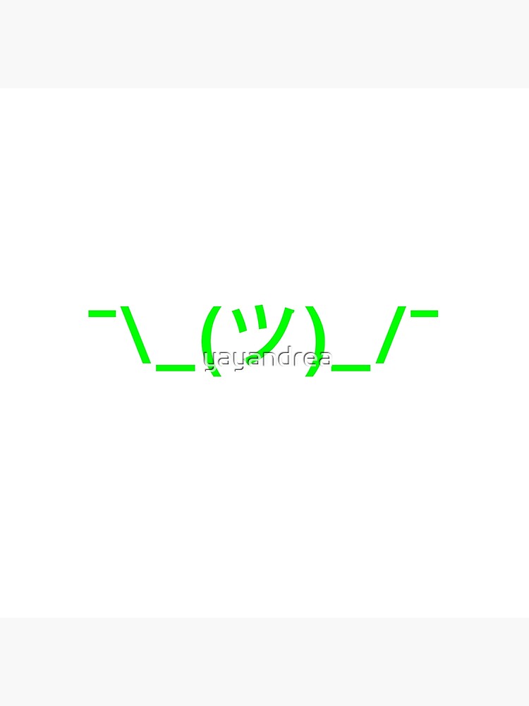 "Shrug Emoji - Emoticon - Shruggie - Ascii - green" Art Print by ...