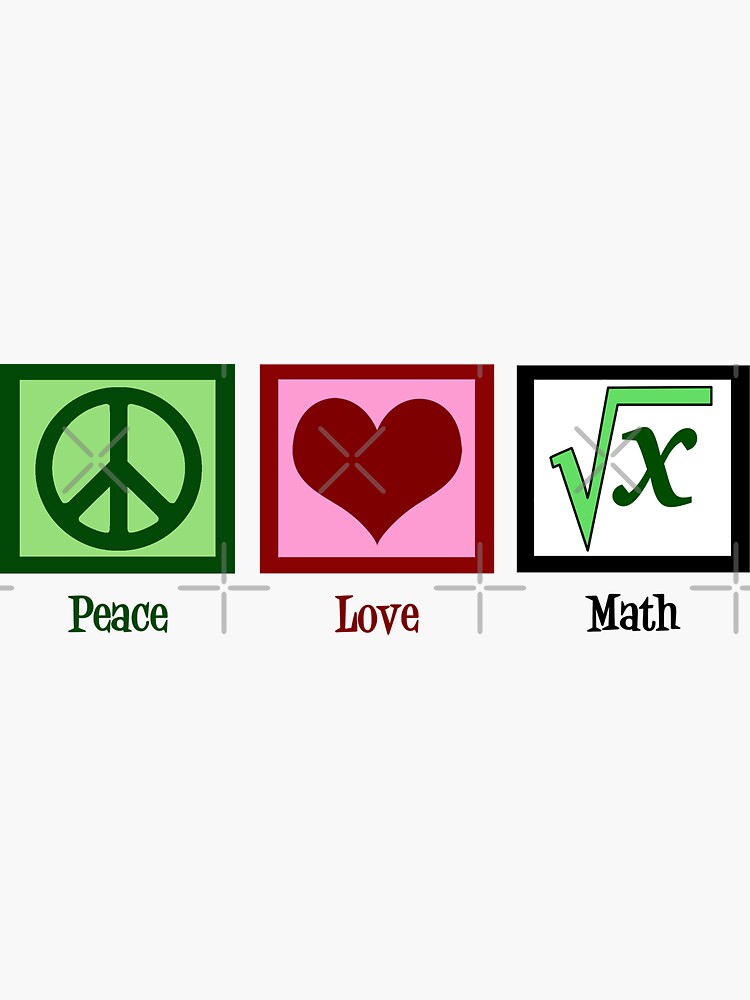 "Peace Love Math" Sticker for Sale by elishamarie28 | Redbubble