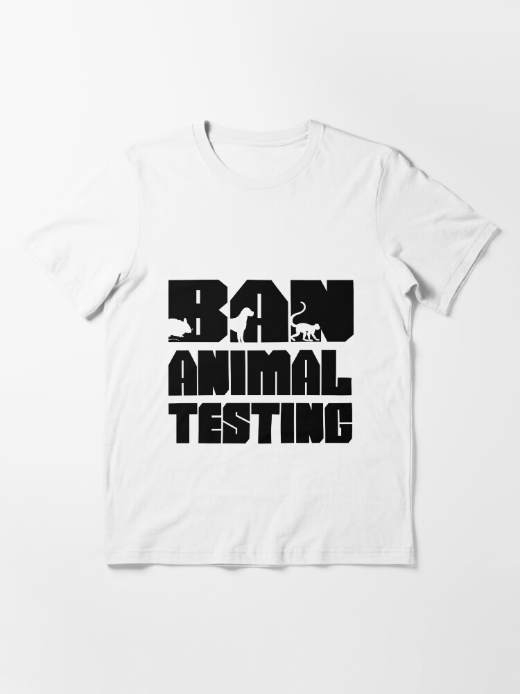"Ban animal testing" T-shirt for Sale by veganstickers | Redbubble ...