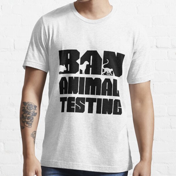 "Ban animal testing" T-shirt for Sale by veganstickers | Redbubble ...