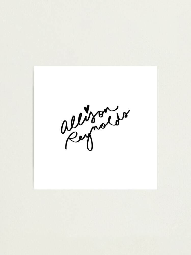 Lámina fotográfica «firma de allison reynolds» de omgiavanna | Redbubble