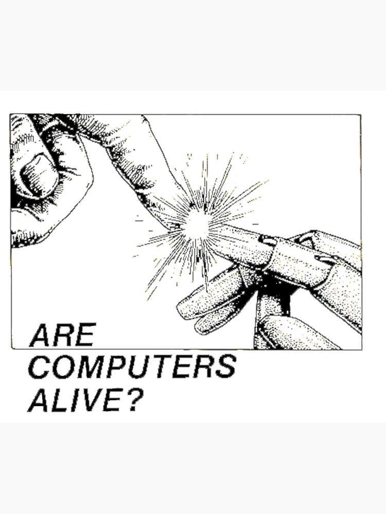 "Transparent Background - Are Computers Alive ? " Poster for Sale by ...