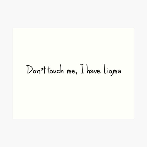 "Ligma Funny Meme Design" Art Print by neviz | Redbubble