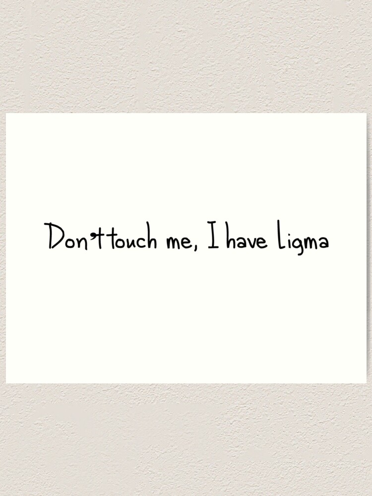 "Ligma Funny Meme Design" Art Print by neviz | Redbubble