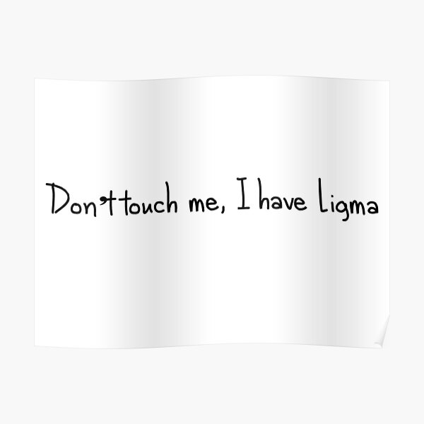 "Ligma Funny Meme Design" Poster by neviz | Redbubble