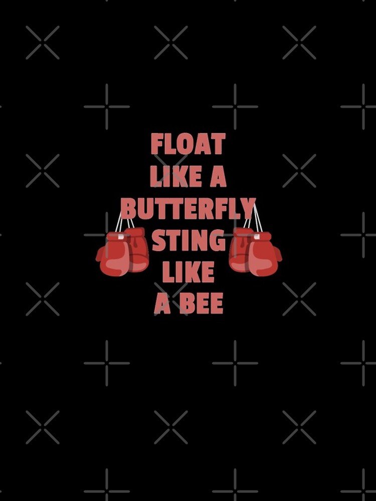 "Float Like A Butterfly Sting Like A Bee" iPhone Case for Sale by ...