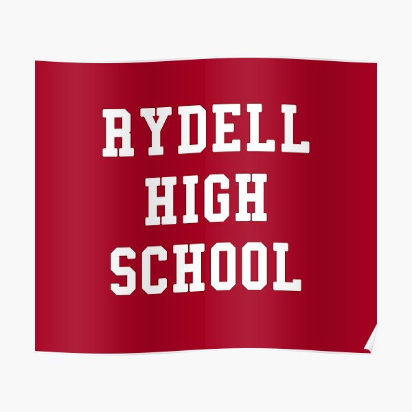Rydell High School Posters | Redbubble
