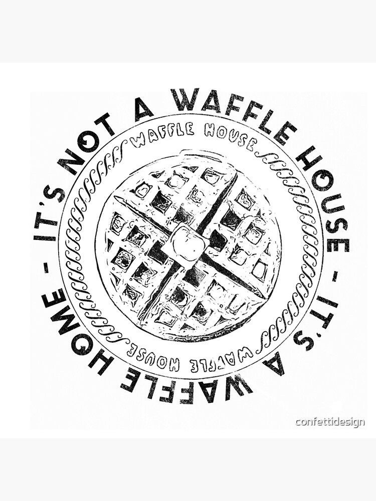 "Waffle House Waffle Home" Framed Art Print for Sale by confettidesign ...