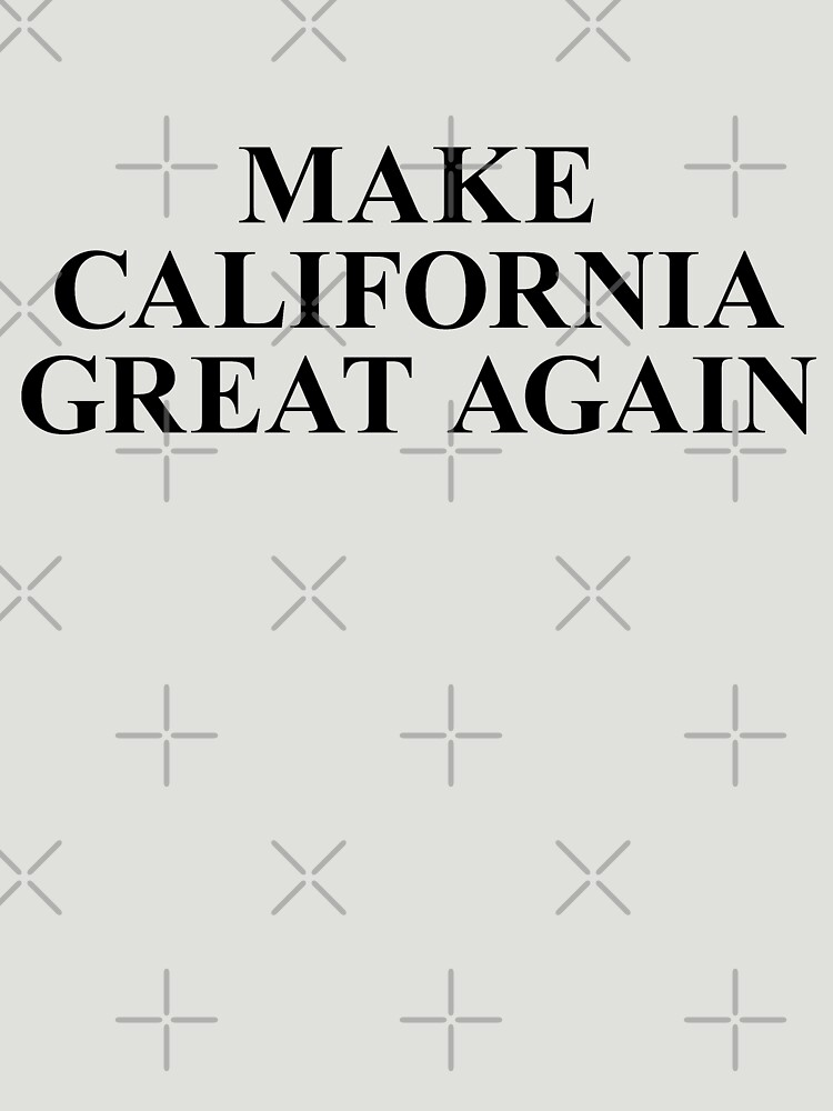 "MCGA - Make California Great Again" T-shirt for Sale by Acteon ...
