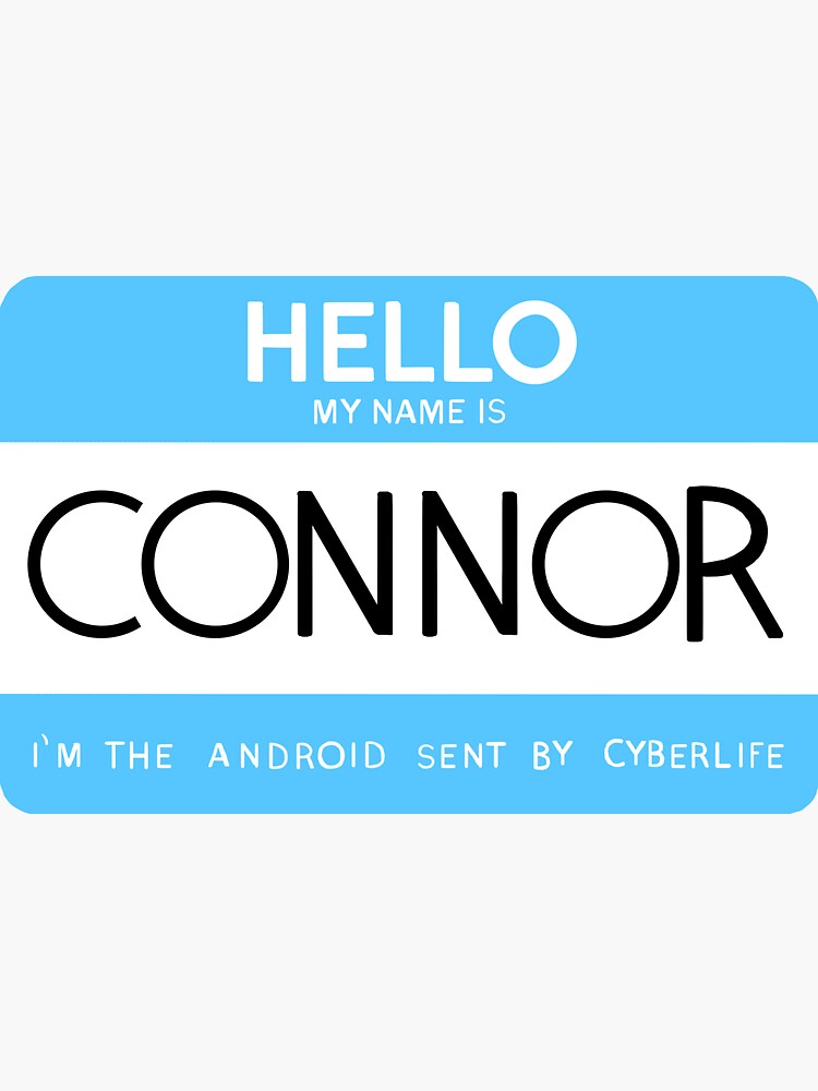 "Hello, my name is Connor" Sticker for Sale by LanyLevendula | Redbubble