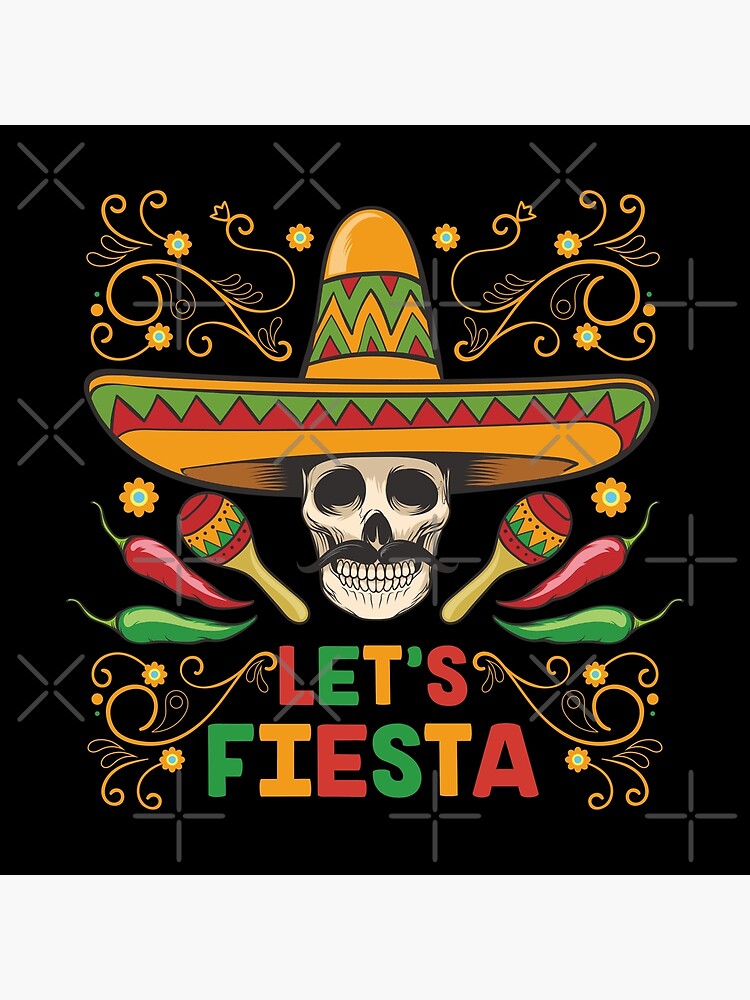 "Let's Fiesta Celebrate Mexico Viva La Independencia" Poster by goodspy ...