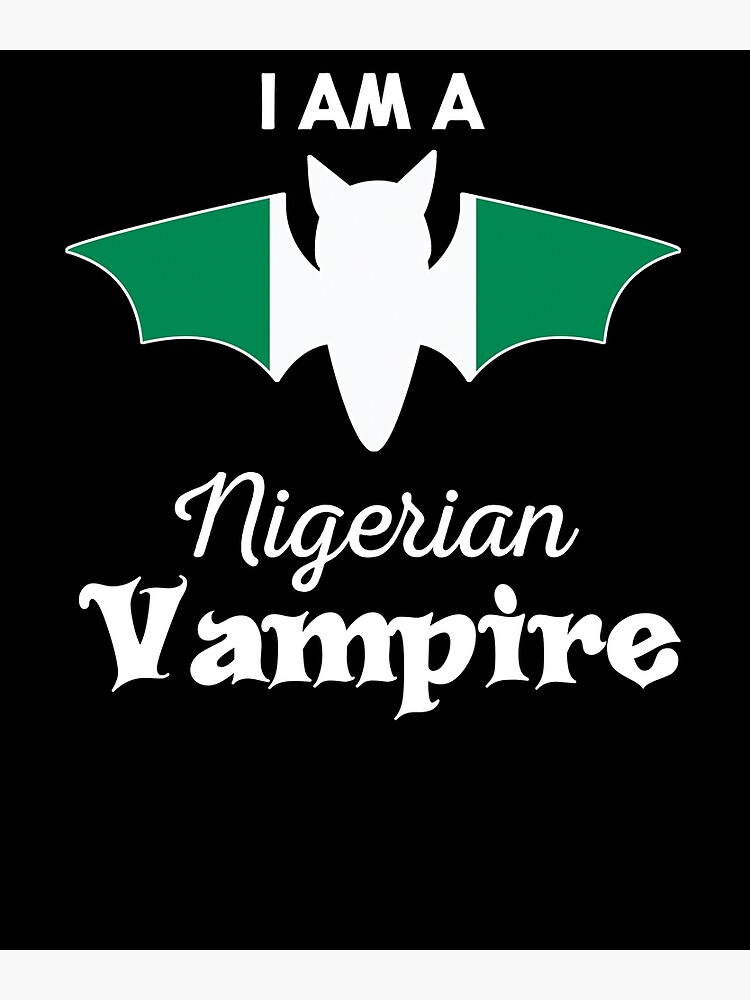 "Vampire Nigeria Flag Halloween " Poster for Sale by countryflags ...
