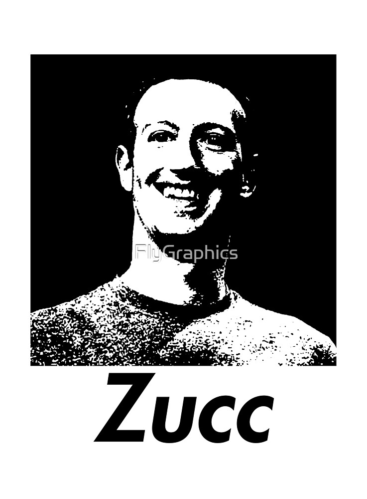 "Zucc - funny meme quote with mark zuckerberg" by FlyGraphics | Redbubble