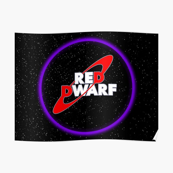 "Red Dwarf" Poster for Sale by bullymaiden | Redbubble