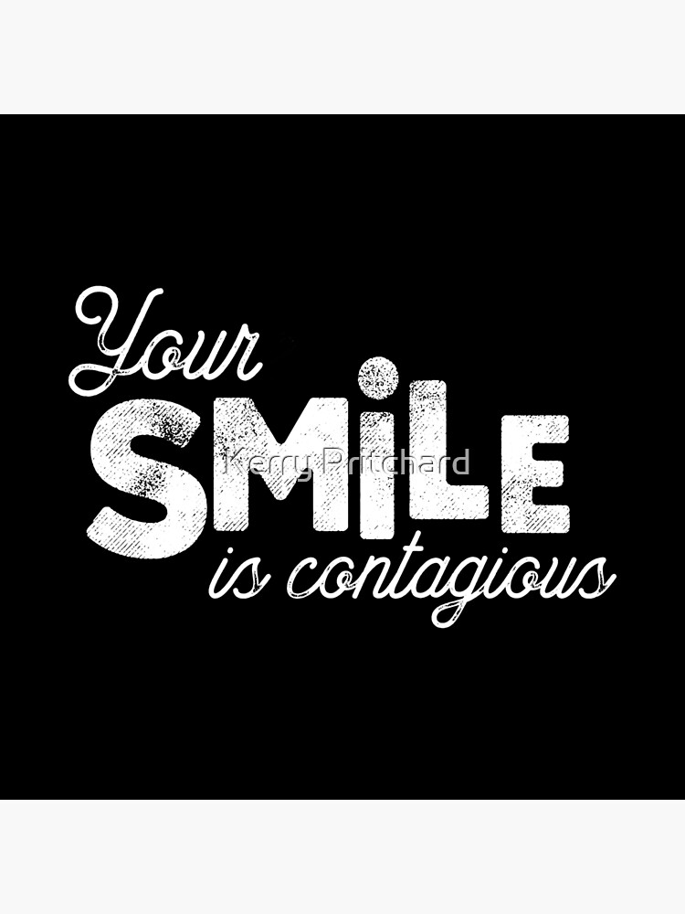Smile Contagious Quotes