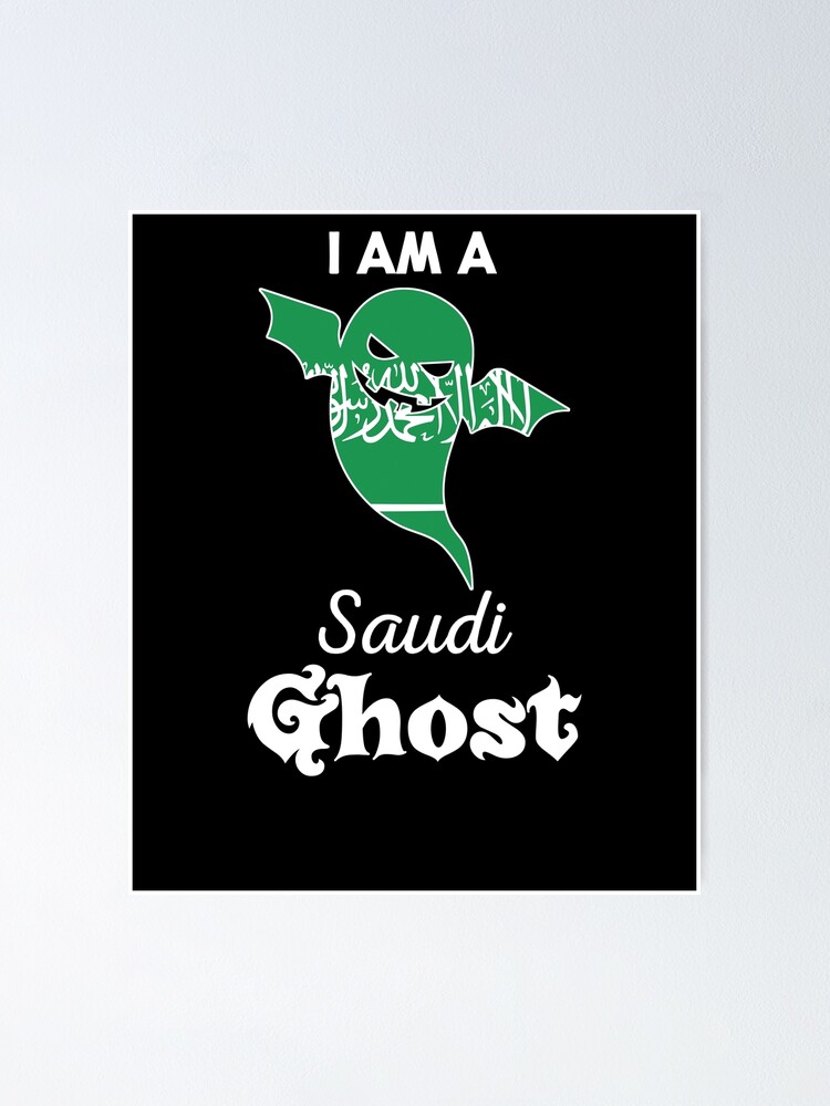 "Ghost Saudi Arabia Flag Halloween " Poster for Sale by countryflags ...