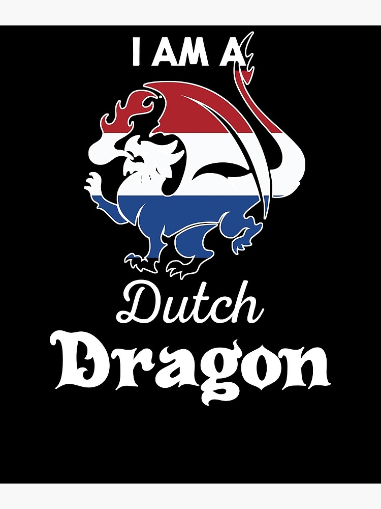 "Dragon Dutch Flag Netherlands " Poster for Sale by countryflags ...