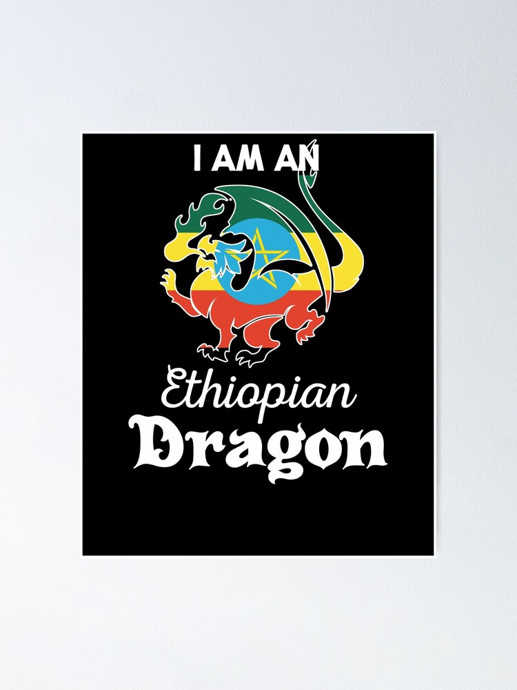"Dragon Ethiopian Flag Ethiopia " Poster by countryflags | Redbubble