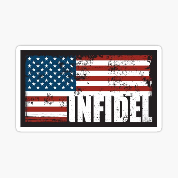 American Flag Infidel Stickers | Redbubble
