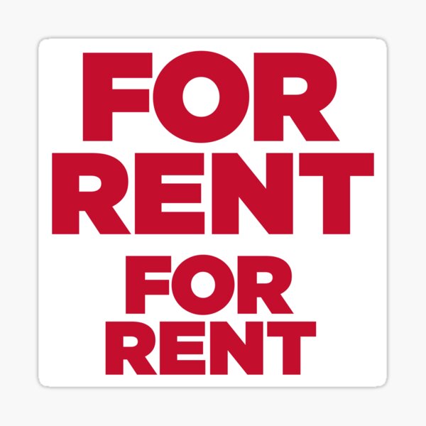 "FOR RENT" Sticker for Sale by dtkindling | Redbubble