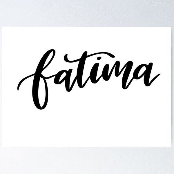 "Fatima " Poster for Sale by ellietography | Redbubble