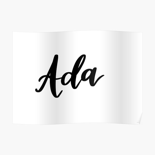 "Ada " Poster by ellietography | Redbubble