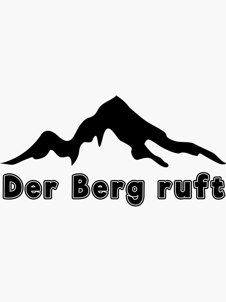 "Der Berg ruft " Sticker von MichaelTreu | Redbubble