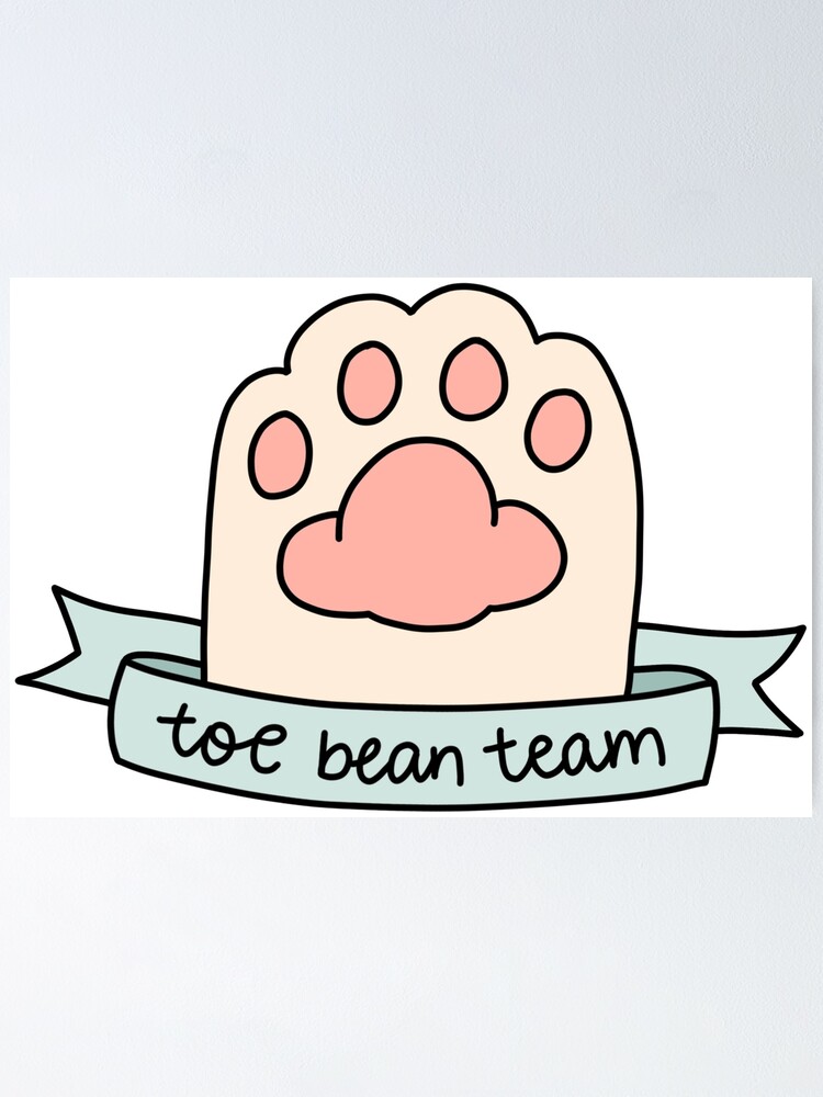 "toe bean team" Poster for Sale by katielavigna | Redbubble