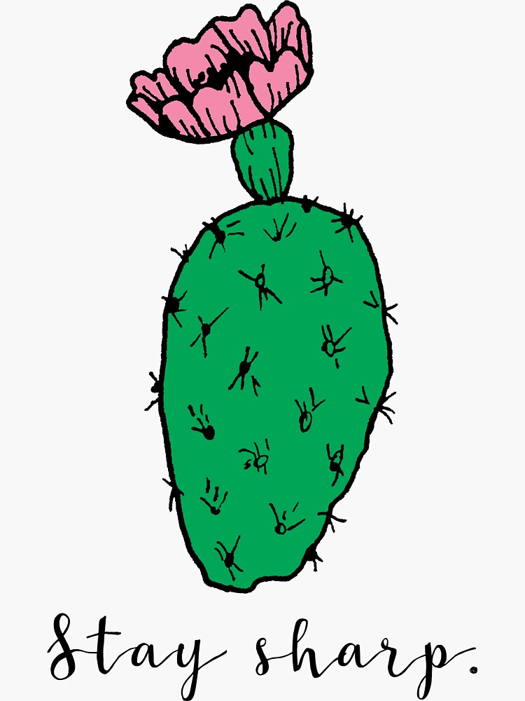 "Stay Sharp Cactus / Cacti/ Succulent Puns" Sticker by MackenzieMakes ...