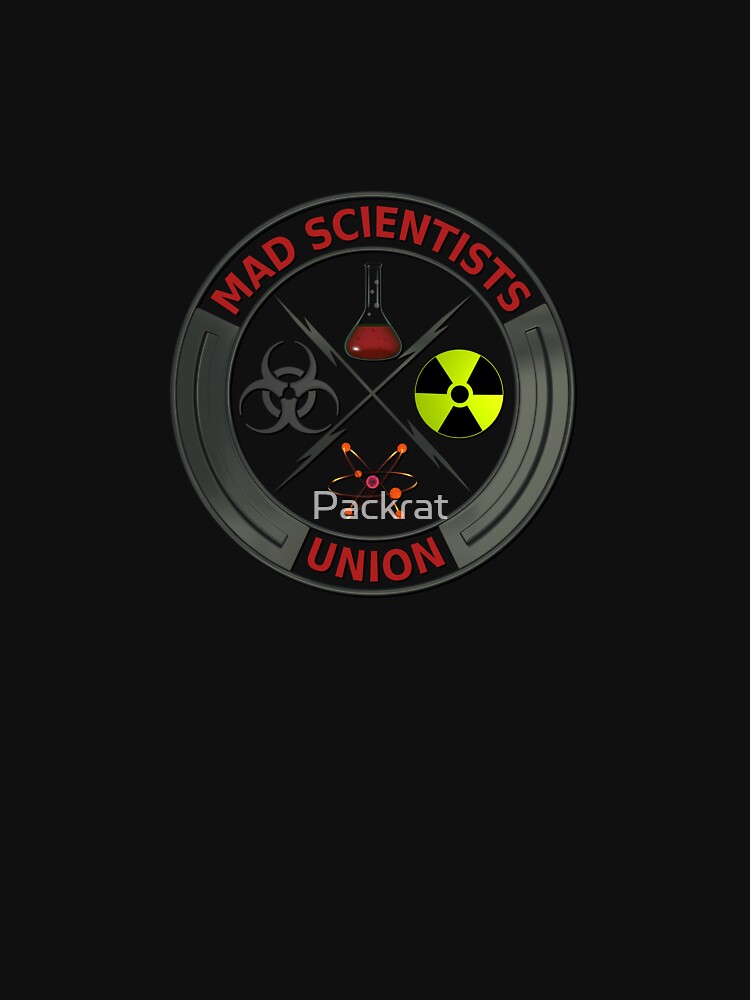 "Mad Scientist Union Logo" T-shirt for Sale by Packrat | Redbubble ...