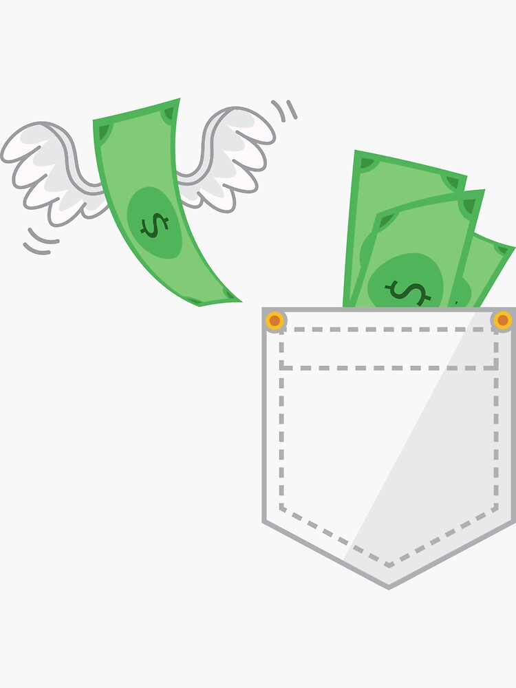 "Money Flying Straight Outta Pocket Design" Sticker by PerttyShirty ...