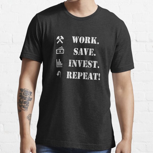 "Work Saving Investing Financial Freedom" T-shirt for Sale by ...