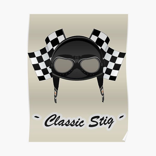"Classic Stig" Poster for Sale by Mecador | Redbubble