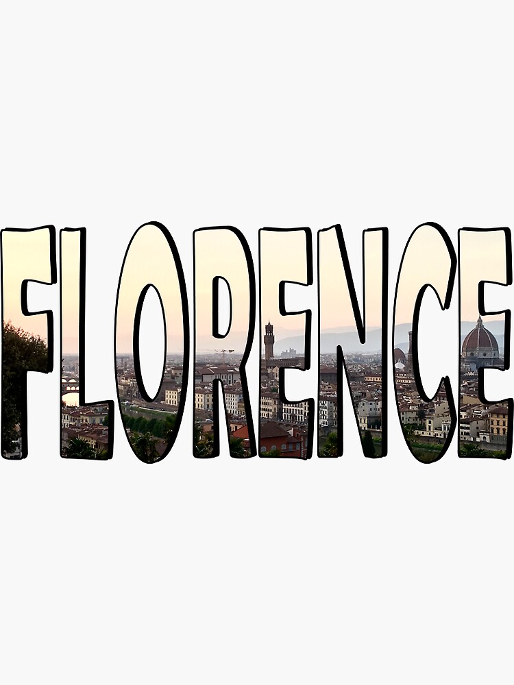 "Florence, Italy Word Art" Sticker for Sale by kiraaz | Redbubble