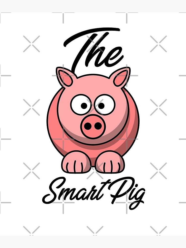 "The smart Pig" Poster by momo1978 | Redbubble