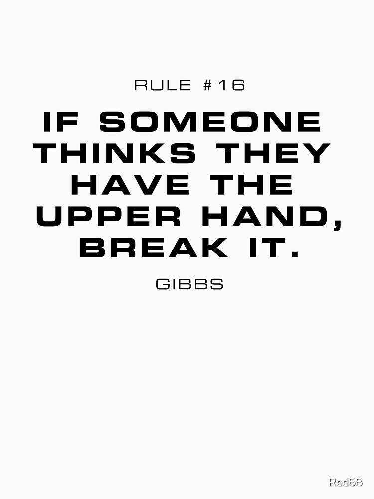 "Rule #16" T-shirt by Red68 | Redbubble | ncis t-shirts - gibbs t ...