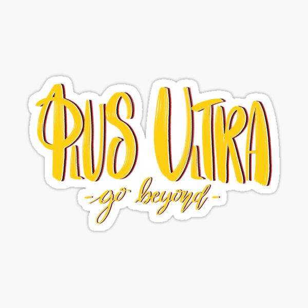 "PLUS ULTRA - Go Beyond - Boku no Hero Academia " Sticker for Sale by ...