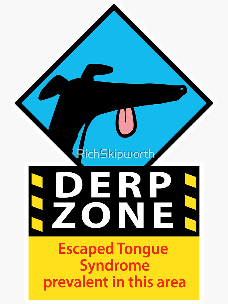 "Derp hazard sign" Sticker for Sale by RichSkipworth | Redbubble
