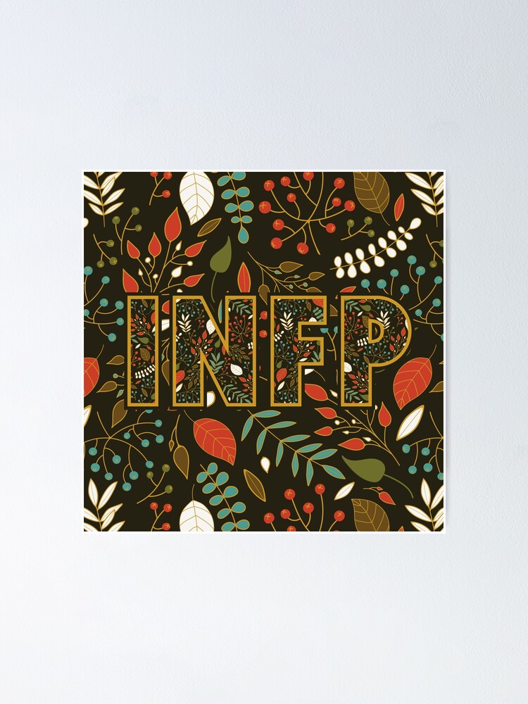 "INFP" Poster by DeborahAnnsShop | Redbubble