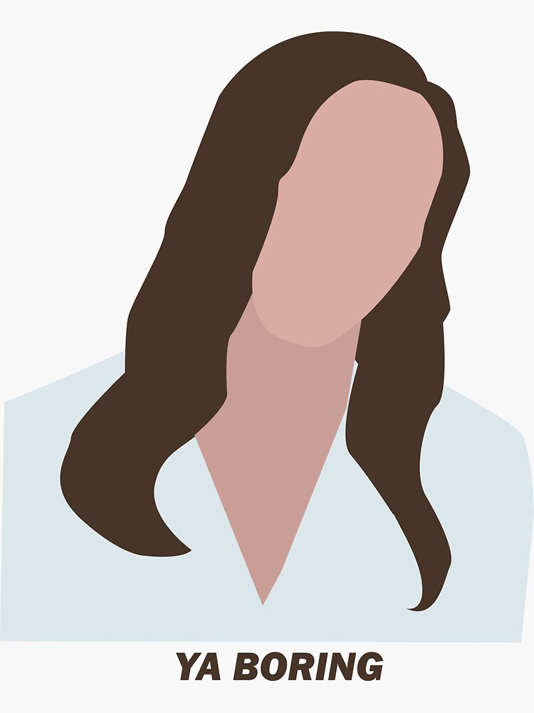 "Ya Boring" Sticker for Sale by mimimeeep | Redbubble