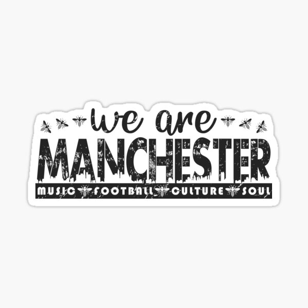 "We Are Manchester" Sticker for Sale by GoMerchBubble | Redbubble