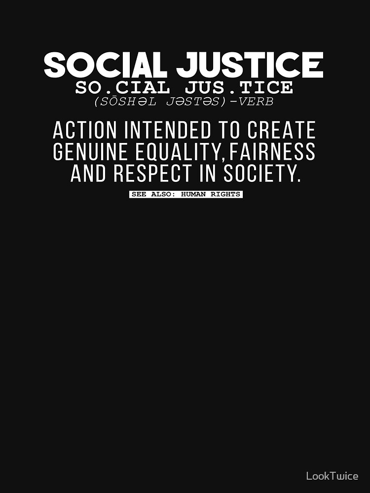 "Motivational Social Justice Definition Activism T-Shirt" T-shirt for ...