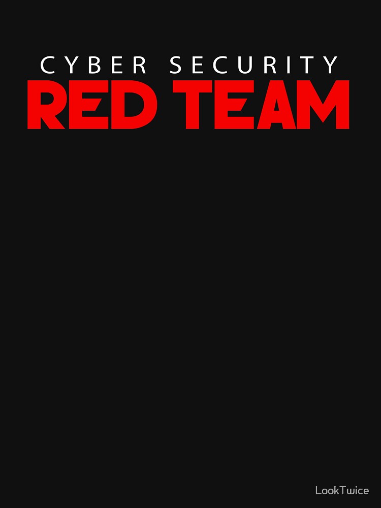 "Cool Red Team Cyber Security Hacking Hacker T-Shirt" T-shirt for Sale ...